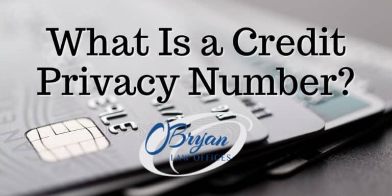 What Is a CPN (Credit Privacy Number)? | O'Bryan Law Offices